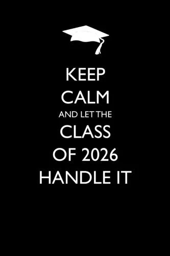 Keep Calm And Go To Class