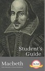 STUDENTS GUIDE: MACBETH: Macbeth - A William Shakespeare Play, with ...