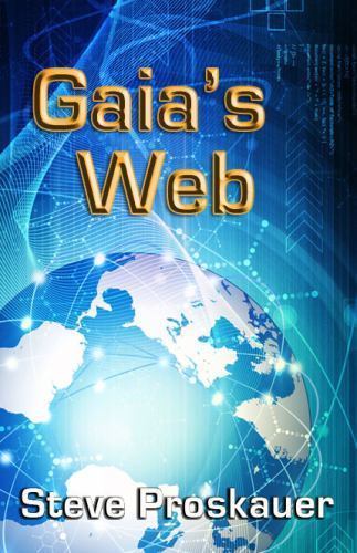 Gaia's Web by Stephen Proskauer (2012, Trade Paperback) for sale online ...
