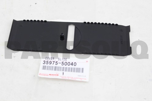 3597550040 Genuine Toyota COVER, SLIDE (FOR POSITION INDICATOR) 35975 ...