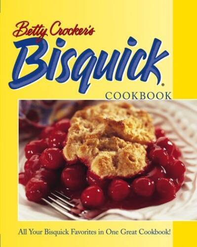 Betty Crocker's Bisquick Cookbook - Paperback By Crocker, Betty - VERY ...