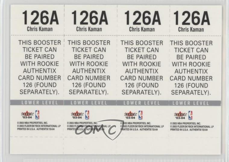 2003-04 Fleer Authentix Booster Tickets - Lower Level #126A Chris Kaman ...