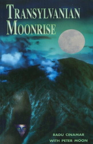 Radu Cinamar Peter Moon Transylvanian Moonrise (Taschenbuch) (US IMPORT ...