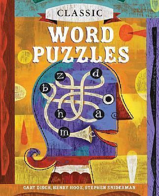 Classic Word Puzzles by Henry Hook, Gary Disch and Stephen Sniderman ...