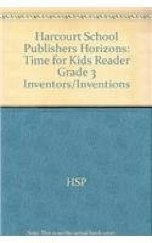 Harcourt School Publishers Horizons: Time For Kids Reader Grade 3 ...