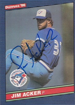JIM ACKER TORONTO BLUE JAYS SIGNED BASEBALL CARD ATLANTA BRAVES SEATTLE ...