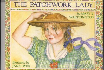 The Patchwork Lady, Whittington, Mary K. 9780152595807| eBay