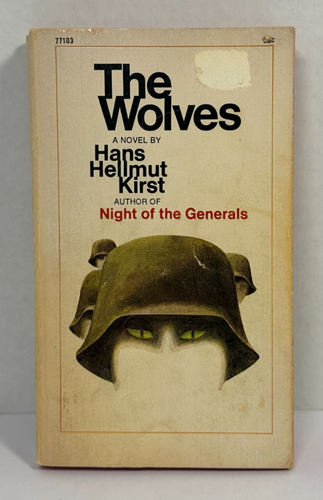 WOLVES (THE) by Hans Hellmut Kirst - 1st Pocket Books Printing PB, Aug ...