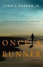 Once a Runner: A Novel - Hardcover By Parker Jr., John L. - GOOD ...