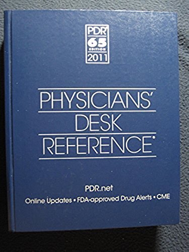 Physicians' Desk Reference 2011 by PDR (Physicians' Desk Reference ...