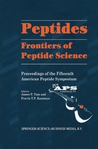 American Peptide Symposia Ser.: Peptides : Frontiers of Peptide Science ...