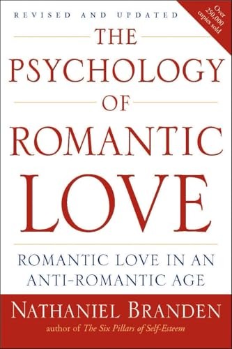The Psychology Of Romantic Love: Ro..., Branden, Nathan 1585426253 | eBay