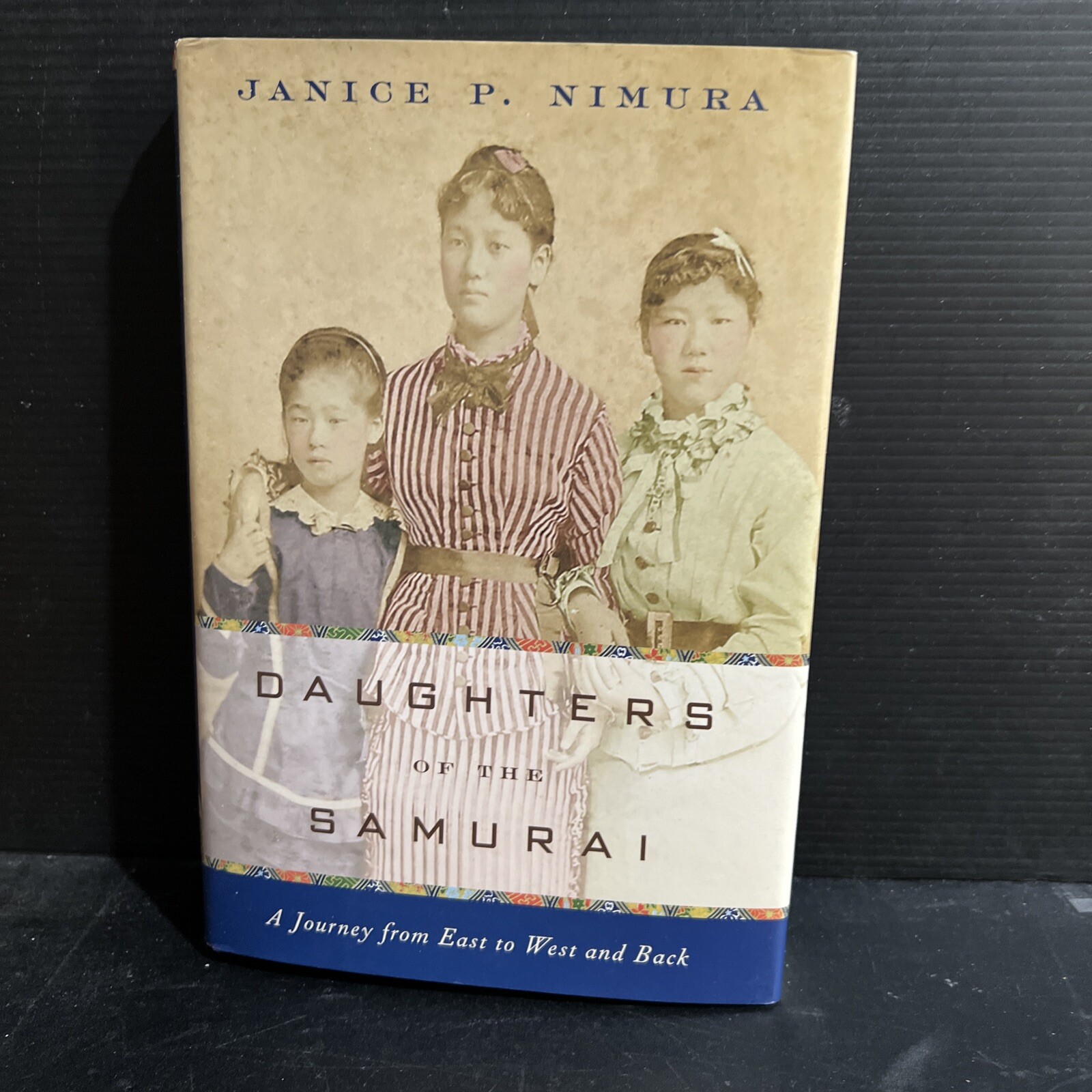 SIGNED 1st/1st Daughters of the Samurai by Janice P. Nimura 2015 HC DJ ...