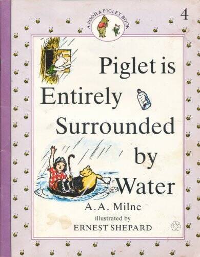 Piglet is Entirely Surrounded by Water - Paperback By A A Milne - VERY ...