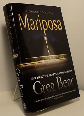 Mariposa by Greg Bear - First edition - A Quantico novel 9781593154974| eBay