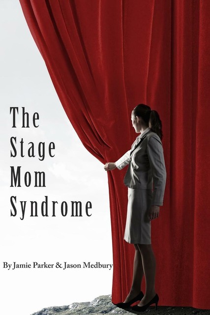 The Stage Mom Syndrome von Jason Medbury (2019, Taschenbuch) online ...