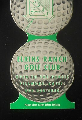 1960s? Diecut Elkins Ranch Golf Club Open to the Public Fillmore CA ...