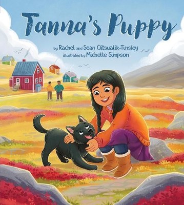 Rachel Qitsualik-Tinsley Sean Qitsualik-Tinsley Tanna's Puppy ...