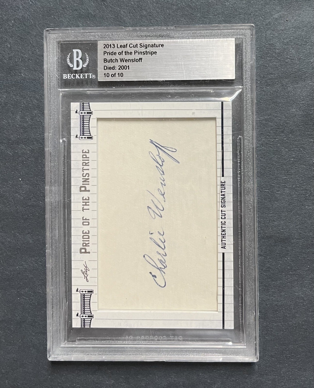 2013 Leaf Cut Signature Pride of the Pinstripe Charlie Butch Wensloff ...