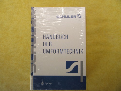 Handbuch der Umformtechnik Schuler GmbH Neu und OVP | eBay