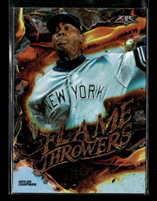 2020 Topps Fire #FT-4 Aroldis Chapman Flame Throwers New York Yankees ...