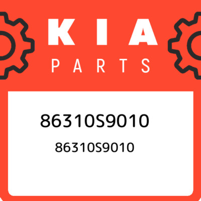 86310S9010 Kia 86310s9010 86310S9010, New Genuine OEM Part | eBay