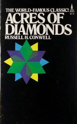 Acres of Diamonds by Russell H. Conwell / 1986 Spire Books Paperback ...