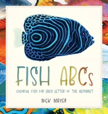Fish ABCs - Hardcover By Mayer, Nick - VERY GOOD | eBay