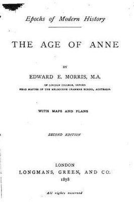 The age of Anne by Edward E. Morris (English) Paperback Book ...