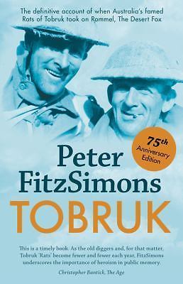 Tobruk 75th Anniversary Edition by Peter FitzSimons (2017, Uk-B Format ...