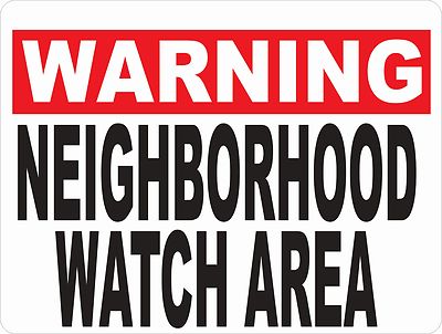 Warning Neighborhood Watch Area Sign. Size Options. Crime Watch ...