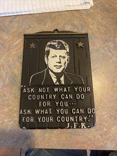 President John F Kennedy vintage metal plaque “Ask Not What Your ...
