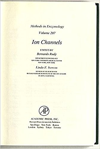 ION CHANNELS, VOLUME 207 (METHODS IN ENZYMOLOGY) By John N. Abelson ...