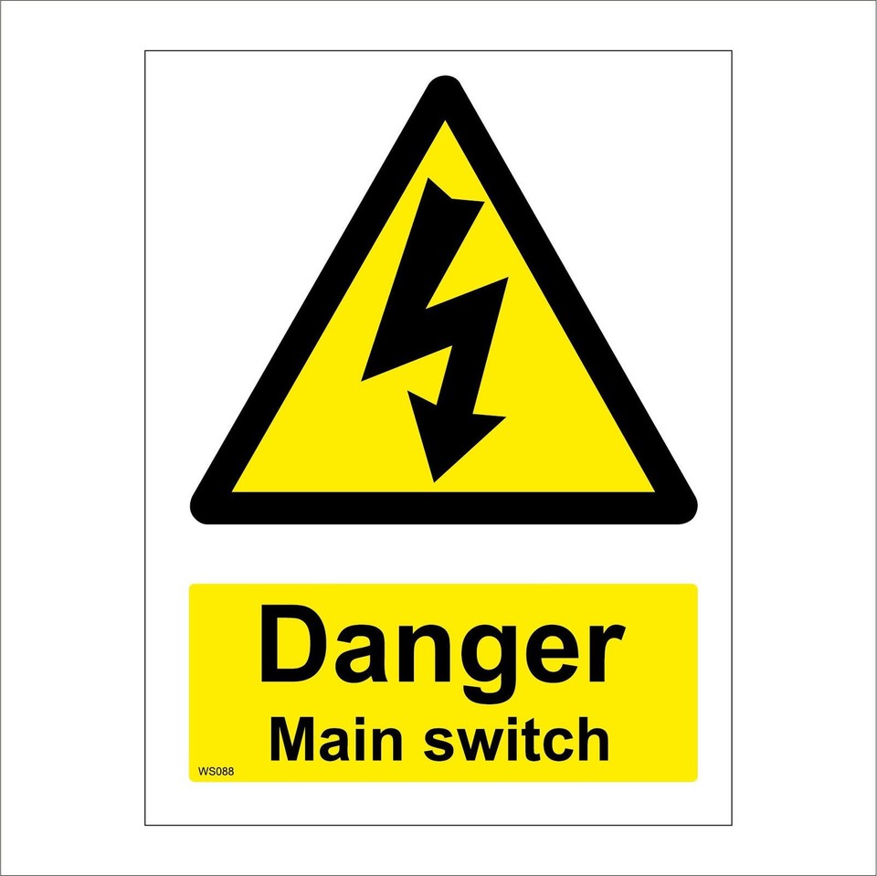 WS088 DANGER MAIN SWITCH SIGN SAFETY WARNING SHOCK ELECTRICIY LIVE ...