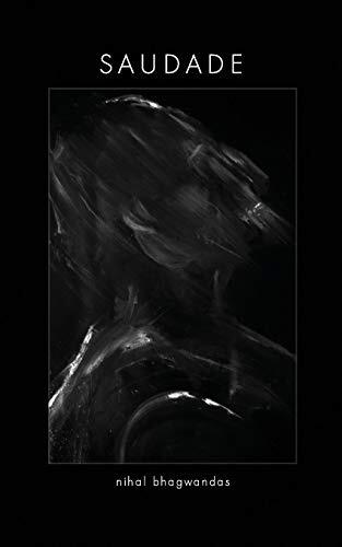 Saudade: Words about Life, Love and the Soul. 9780992448608| eBay