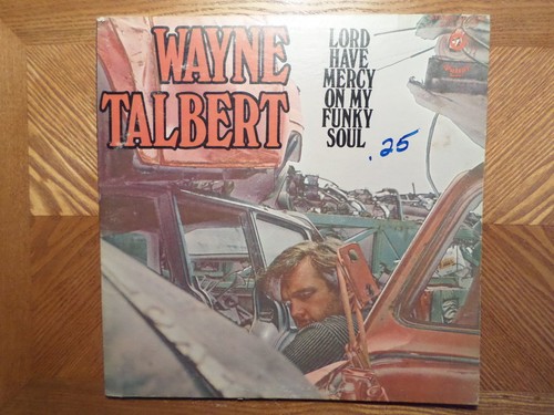 WLP PROMO PULSAR LP RECORD/WAYNE TALBERT/LORD HAVE MERCY ON MY FUNKY ...
