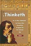 Thinketh: As a Man Thinketh by Allen, James 9780974575018| eBay