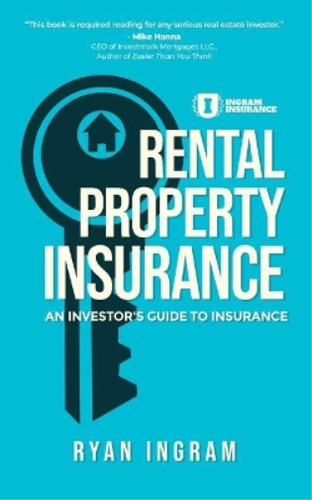 Ryan A Ingram Rental Property Insurance (Paperback) 9781733152105 | eBay