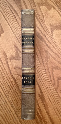 DEATH’S DOINGS, R. Dagley, FIRST EDITION 1826,Illus w/24 Plates, Andrew ...