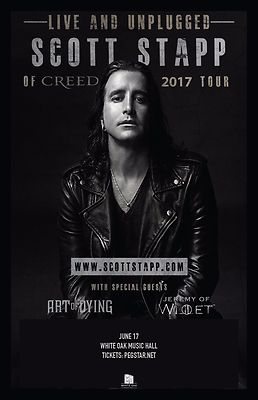 SCOTT STAPP "LIVE AND UNPLUGGED 2017 TOUR" HOUSTON CONCERT POSTER ...