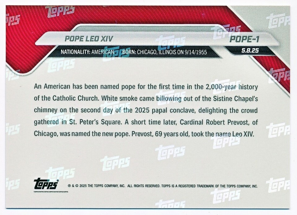 2025 Topps Now Pope Leo XIV Named 1st American Pope #POPE-1 - QTY AVAIL ...