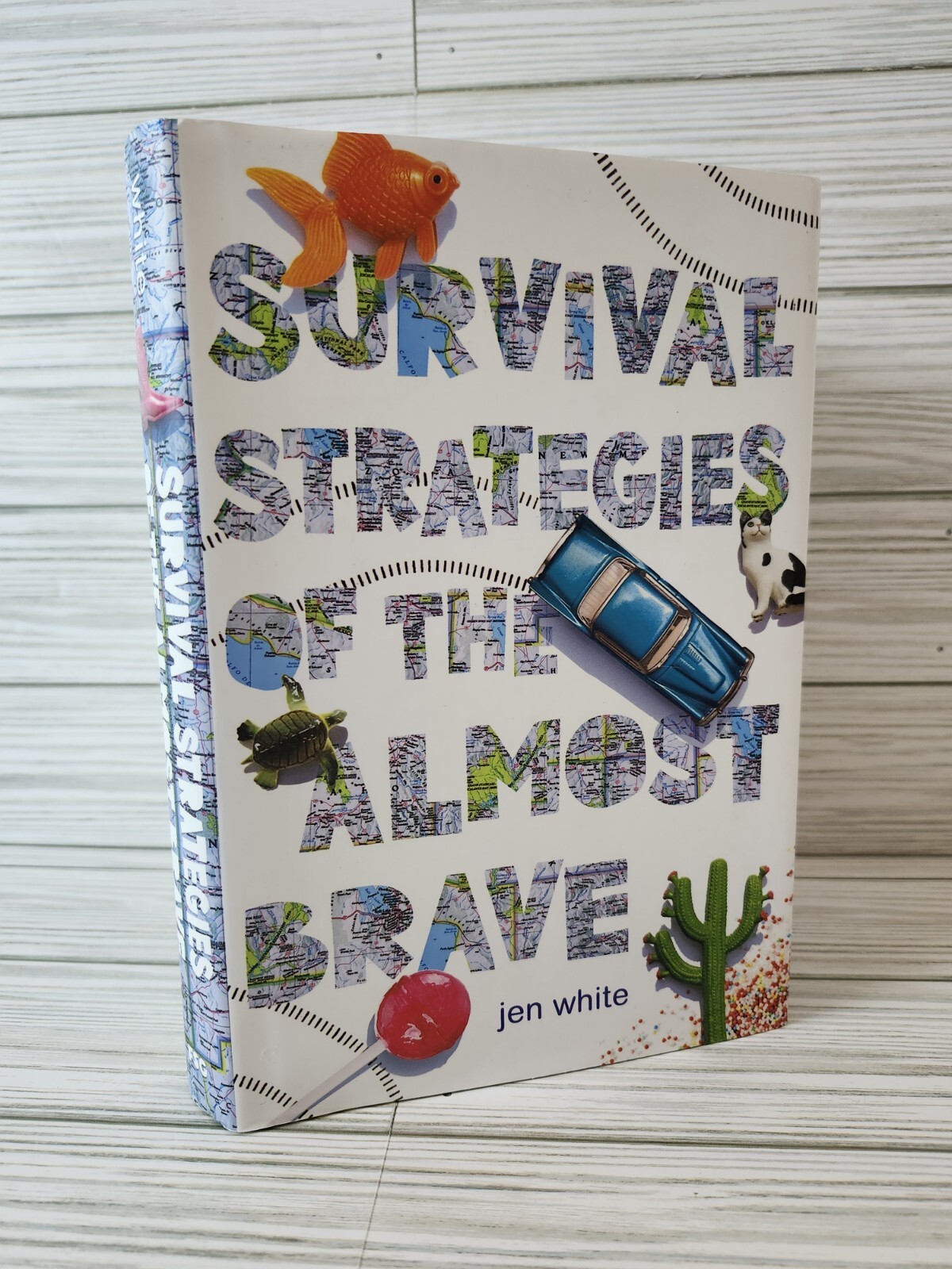 Survival Strategies of the Almost Brave by White, Jen Signed 1st ...