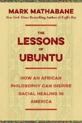 Mark Mathabane The Lessons of Ubuntu (Tapa dura) 9781510712614 | eBay