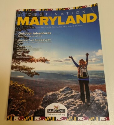 Destination Maryland Magazine The Official Guide to Maryland State ...