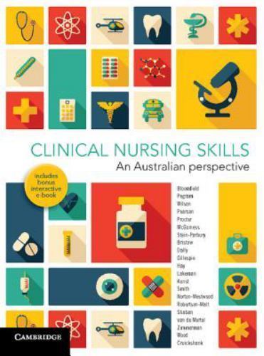 Clinical Nursing Skills : An Australian Perspective by Anne Pegram ...
