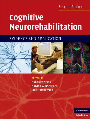 Cognitive Neurorehabilitation : Evidence and Application by Gordon ...