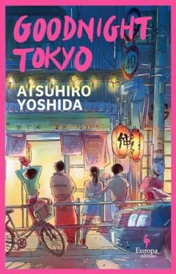 Goodnight Tokyo by Atsuhiro Yoshida 9781787705128 NEW | eBay UK
