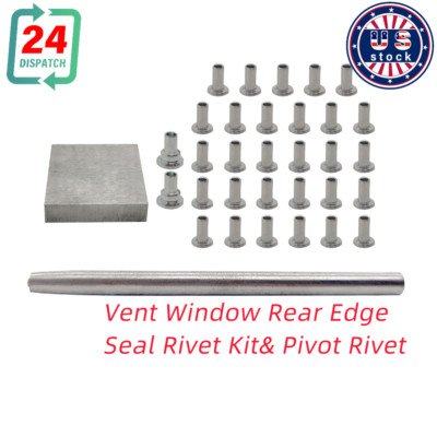 Vent Window Rear Edge Seal Rivet Kit& Pivot Rivet For Chevy GMC Truck51 ...