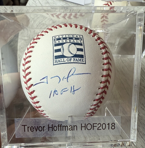 Trevor Hoffman Signed Autographed Baseball HOF 2018 HOF LOGO ball. NICE ...