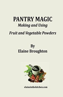 Pantry Magic Making and Using Fruit and Vegetable Powders | eBay UK